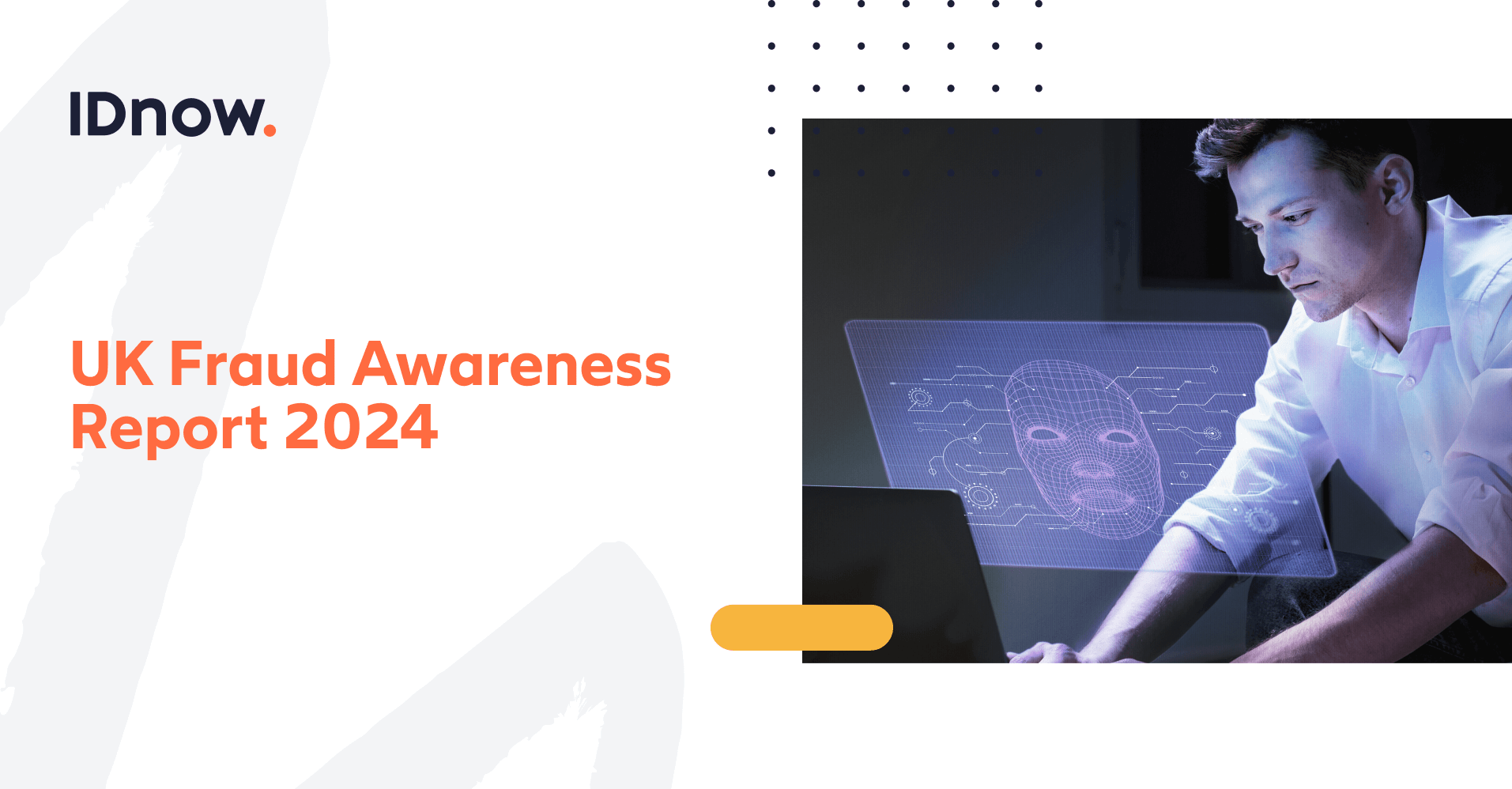 IDnow UK Fraud Awareness Report 2024
