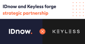 IDnow and Keyless forge strategic partnership.