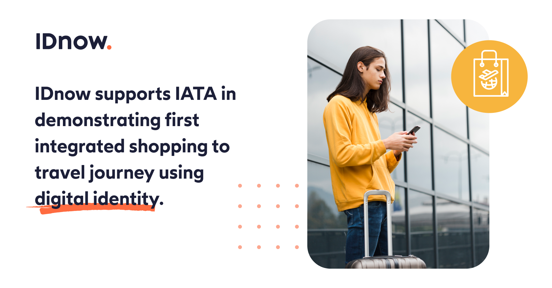 IDnow supports IATA in first integrated shopping to travel journey using digital identity