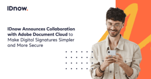 IDnow Collaboration with Adobe Document Cloud