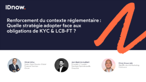 Replay Webinar : Renforcement du contexte réglementaire KYC & LCB-FT