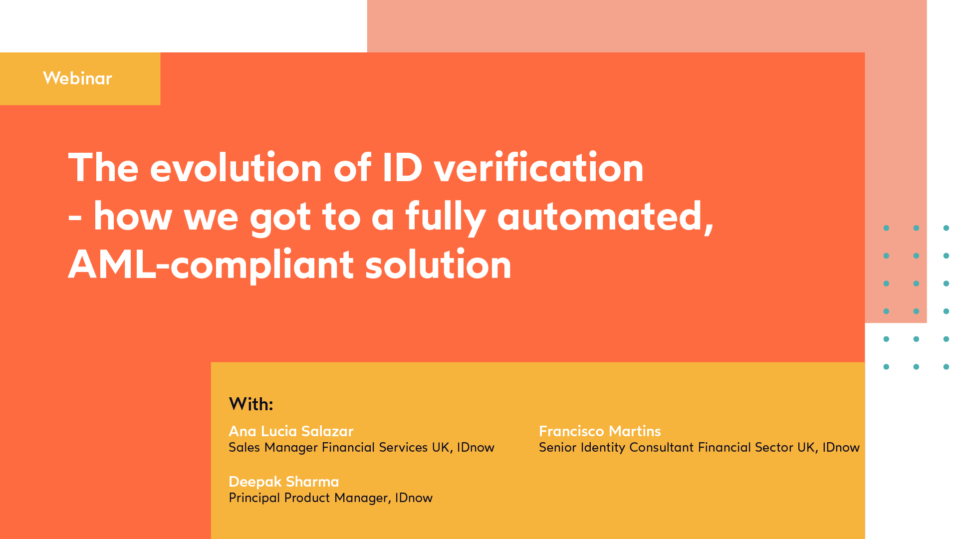 Webinar: The evolution of ID Verification & IDnow platform